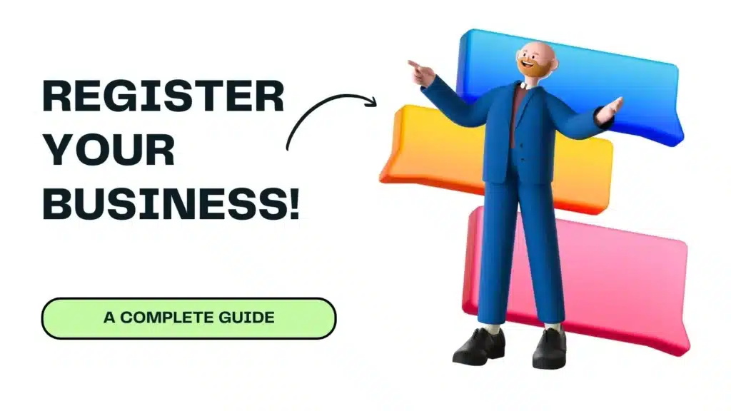 Register Your Business: A Complete Guide