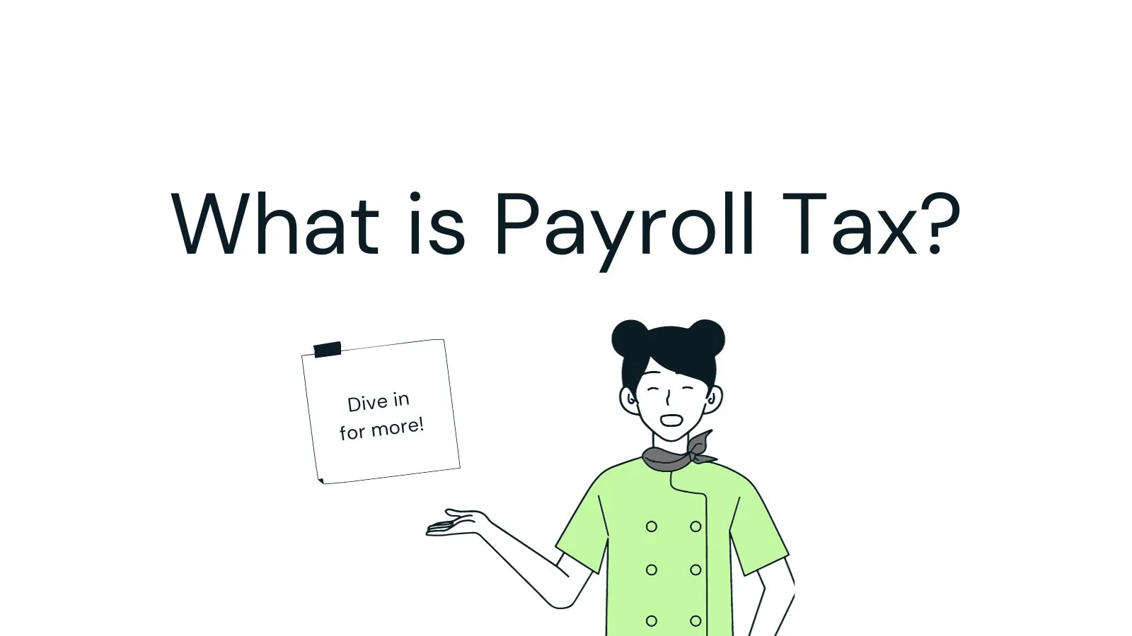 What Is Payroll Tax?